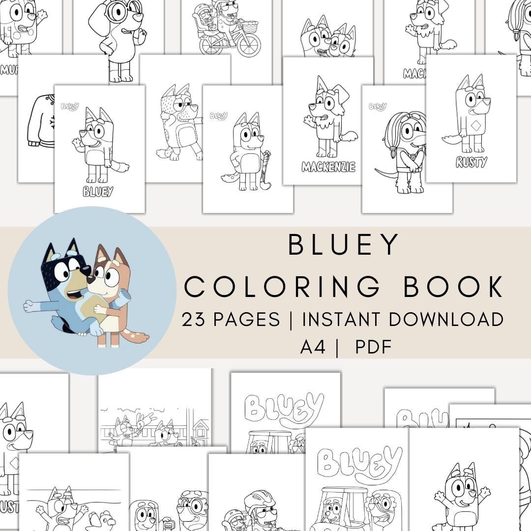 23 Printable BLUEY Coloring Pages for Kids, Toddlers, Coloring Book ...