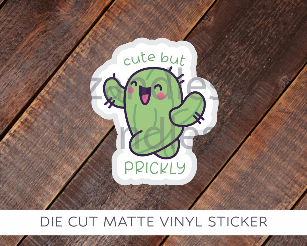 CUTE BUT PRICKLY Sticker | Savings Envelope Sticker | Laptop Sticker ...