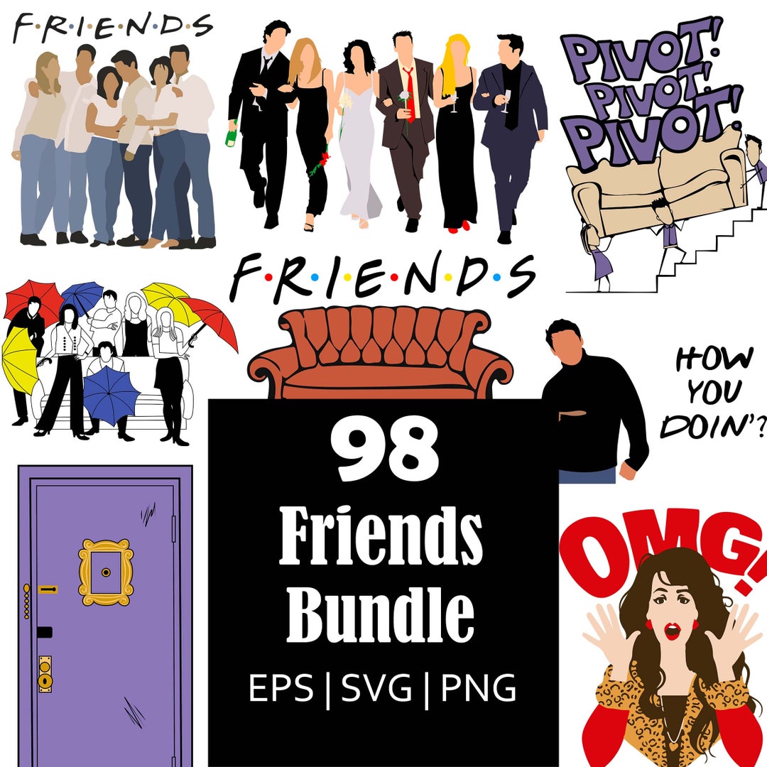 Friends Png Friends Svg Layered Files Cricut Svg Files Svg Bundle ...