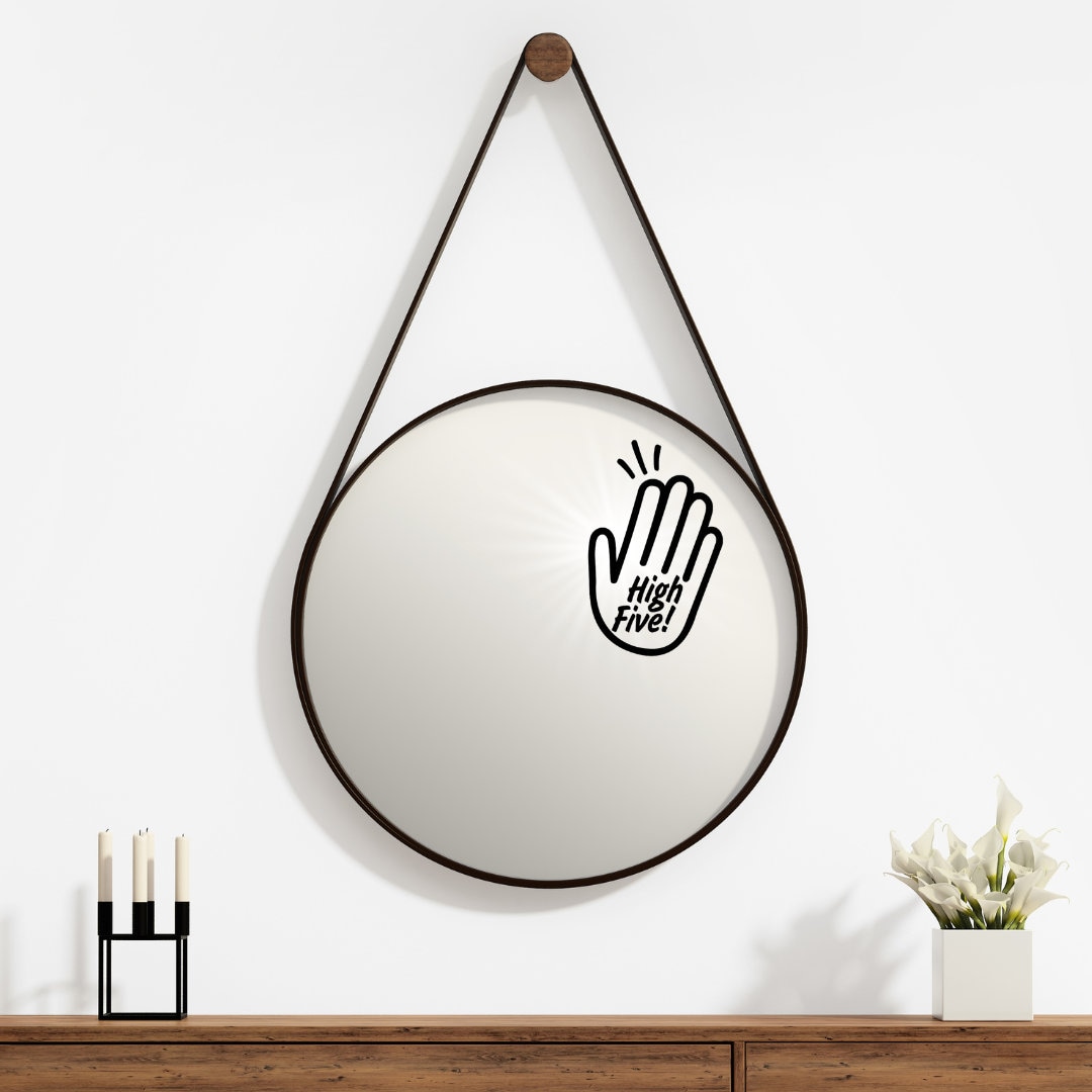 High Five Mirror Decal / Sticker - 24 Colour Options - Motivational ...