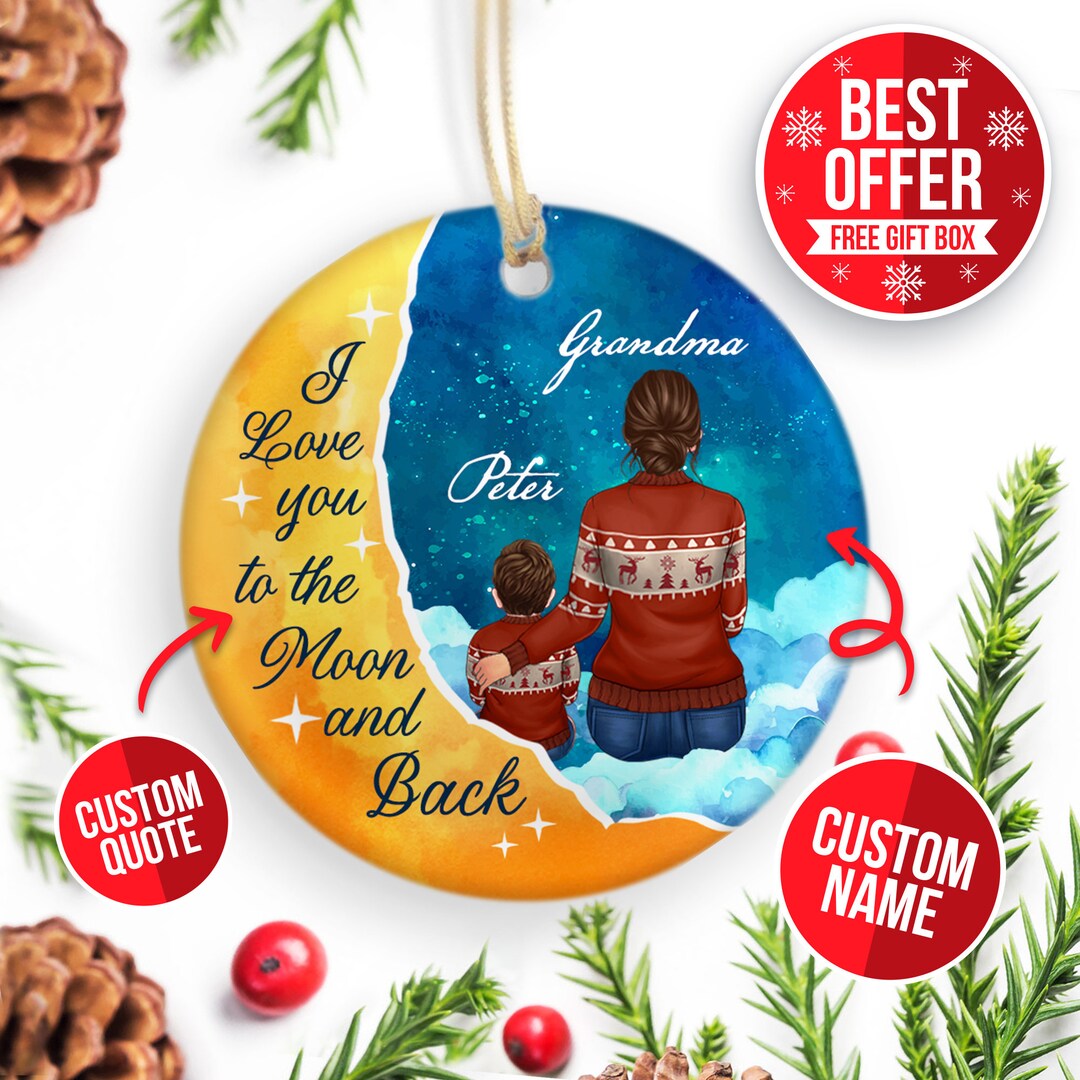 Ornament - Love You to the Moon and Back, Custom Family Ornament ...