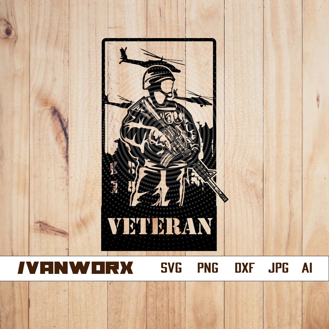 Veteran Sign Png | Soldier Png | Soldier Cut File | Soldier Clipart ...