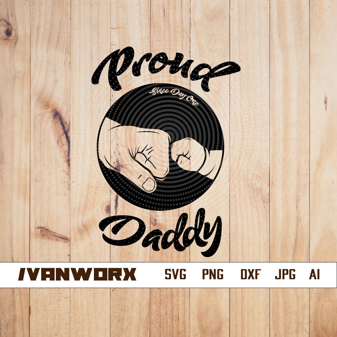 Proud Daddy Svg | Dad Life Png | Daddy Cut File | Father Clipart ...