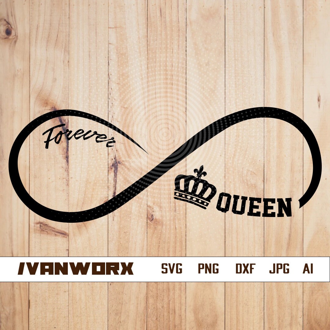 Queen Infinity Svg | Couple SVG | Love SVG | Wedding Cut File | Love ...