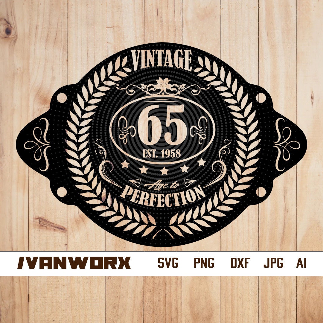 65th Birthday Vintage Svg | Year 1958 Clipart | Aged to Perfection Cut ...