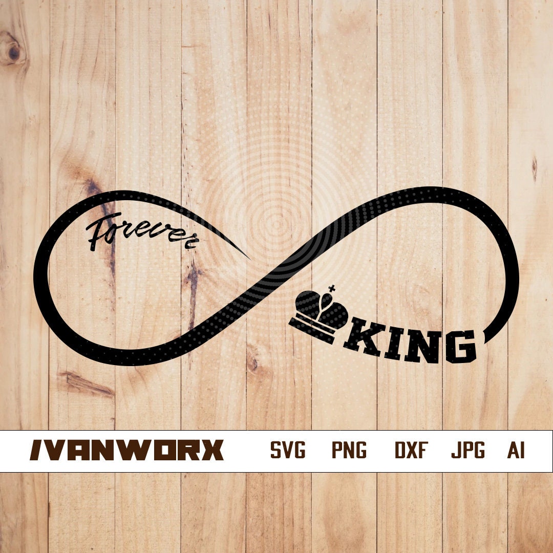 King Infinity Svg Couple SVG Love SVG Wedding Cut File Love Clipart ...