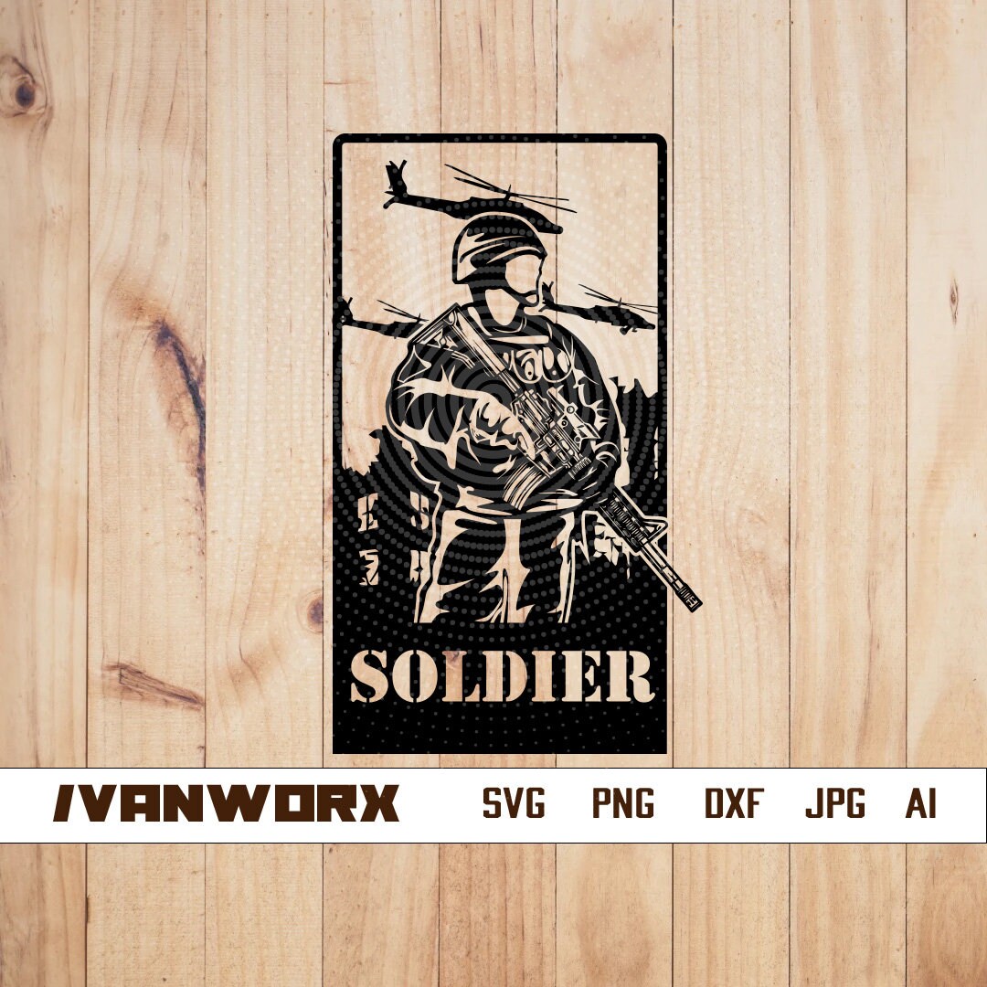 American Soldier Svg | Soldier Png | Soldier Cut File | Soldier Clipart ...