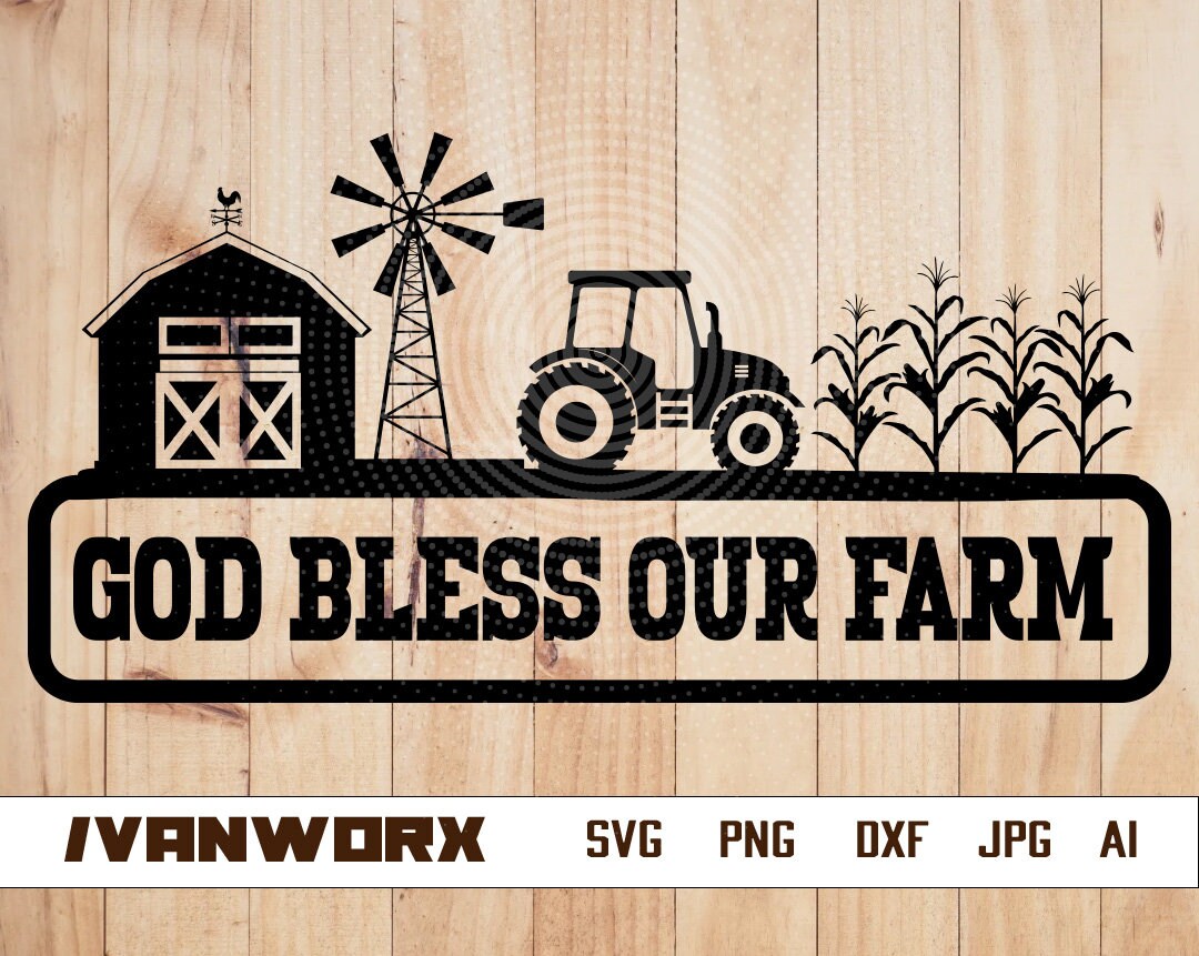 Farm SVG Bless Our Farm SVG Farm Life SVG Farm Scene Svg Farm Cut File ...
