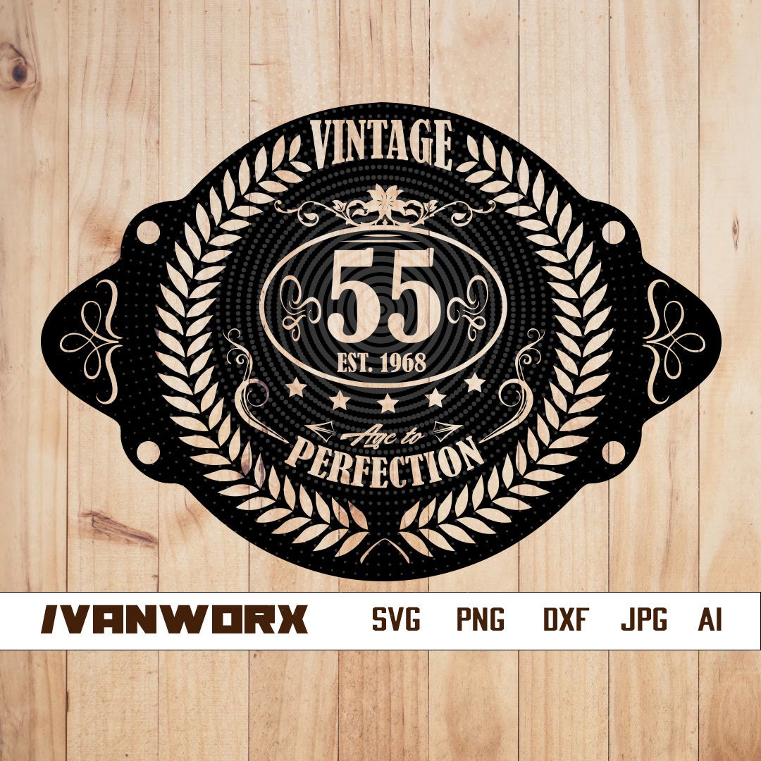 55th Birthday Vintage Svg | Year 1968 Clipart | Aged to Perfection Cut ...
