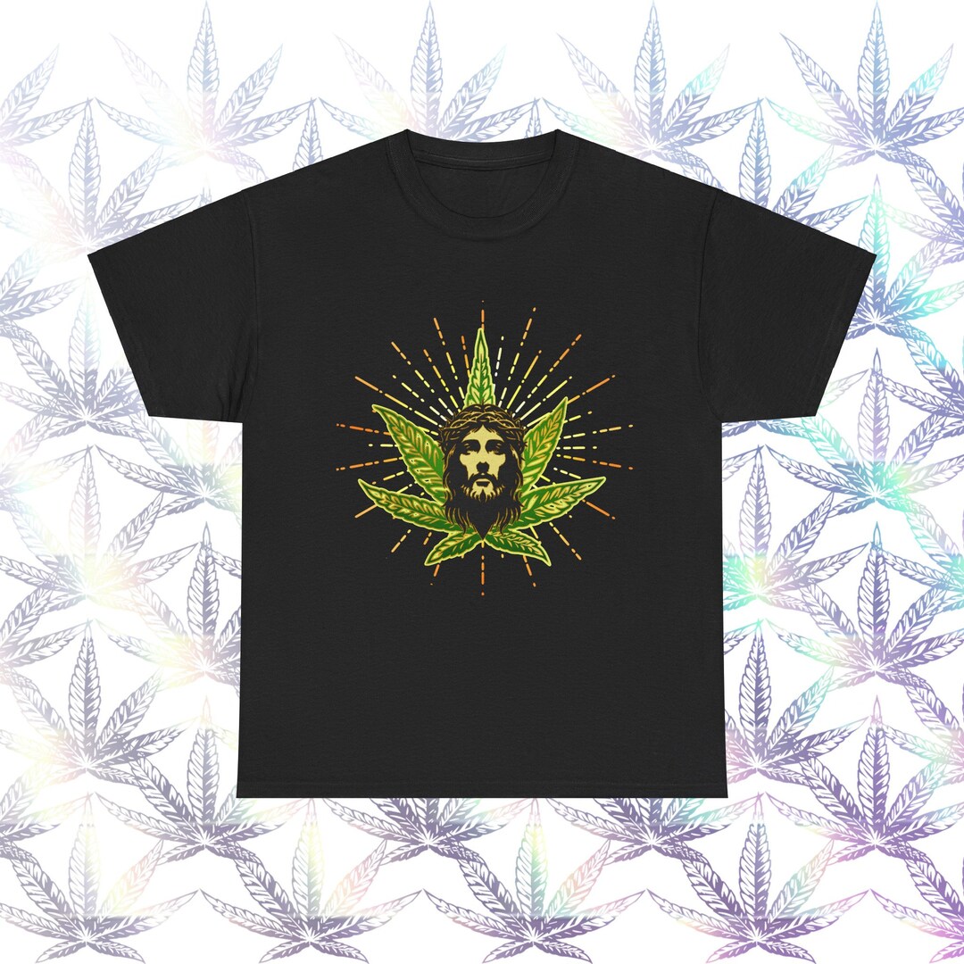 Jesus for Pot T-shirt Cannabis Marijuana Unisex Men Women Heavy Cotton ...
