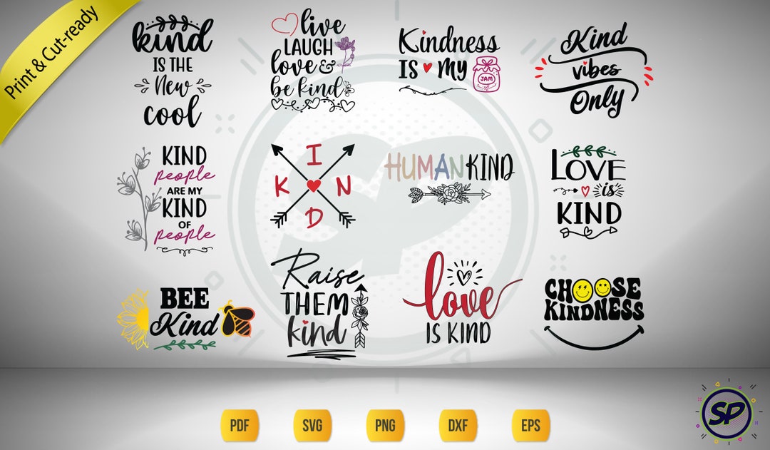 Kindness SVG Bundle of 12 Vectors/positive Quotes W/print/cut File ...
