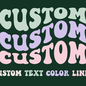 Custom Wavy Text Colors SVG Retro Vintage Layered Groovy Font Wavy ...
