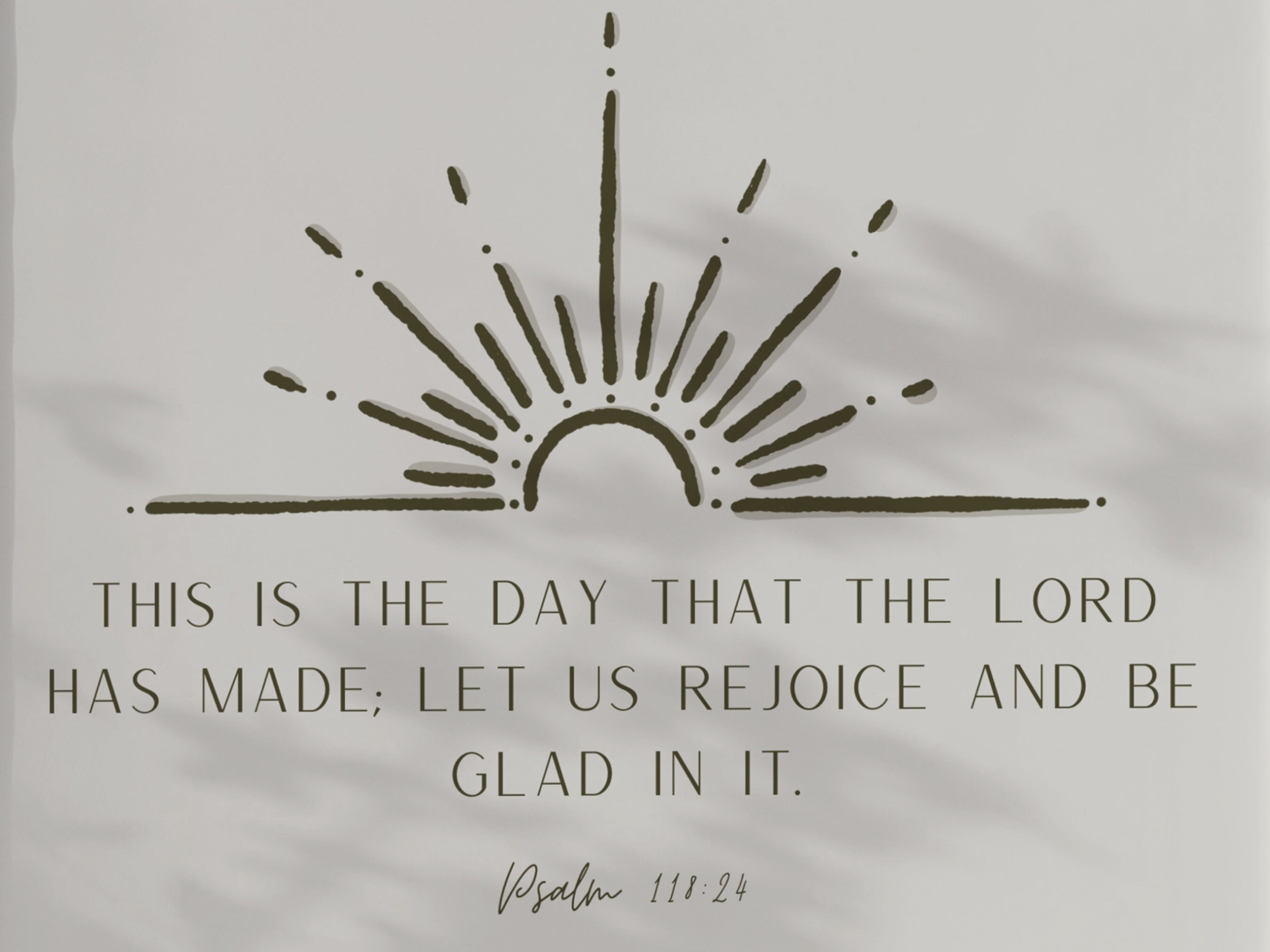 This is the Day the Lord Has Made Psalm 118:24 Bible Verse Wall Art ...