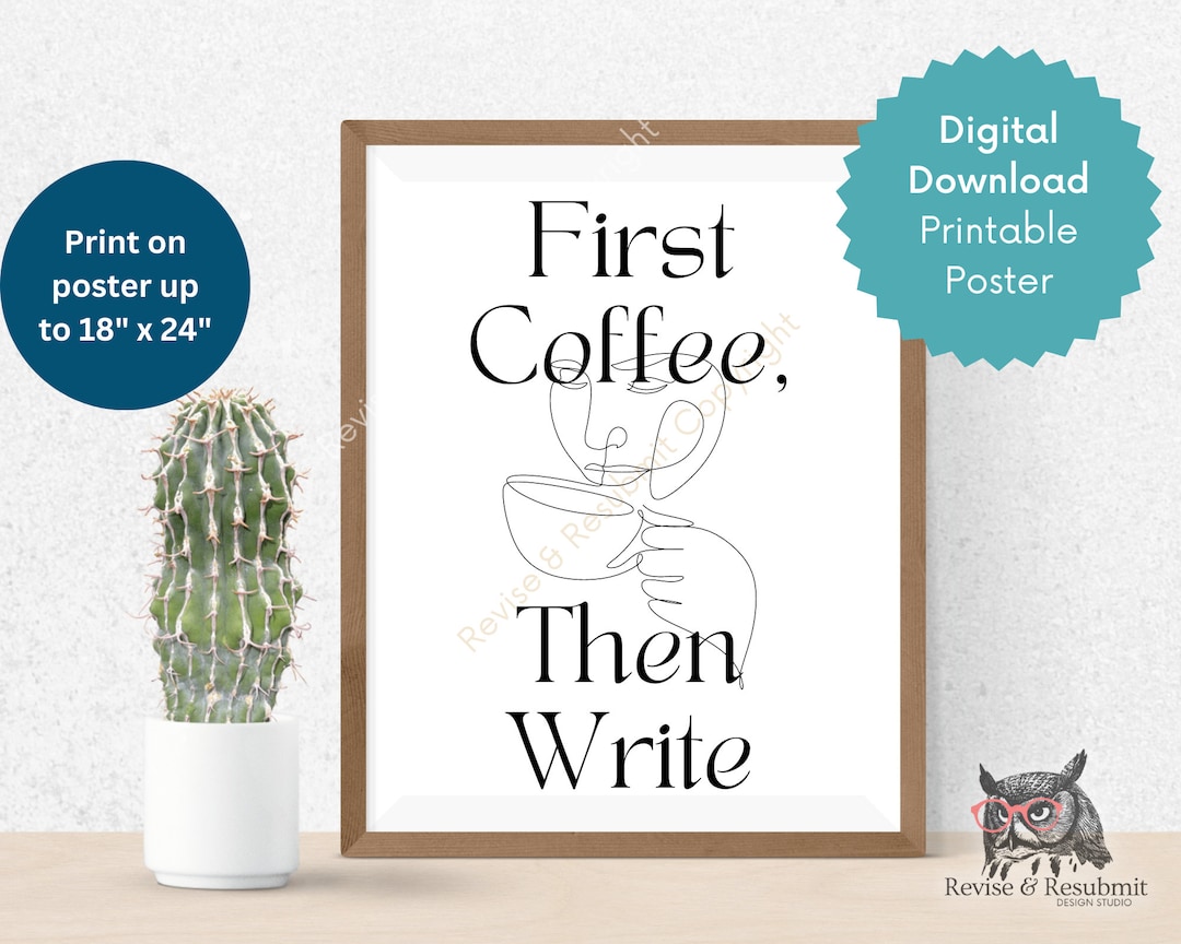 First Coffee Then Write Poster - Digital Download | Faculty Office ...