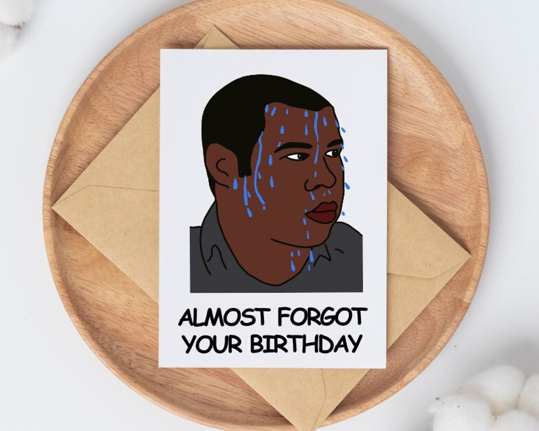 PRINTABLE Belated Birthday Card, Digital Download Funny Meme Birthday ...