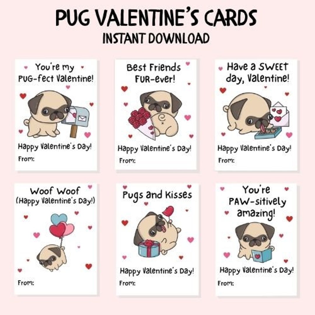 Printable Pug Valentine's Day Cards, Classroom Valentine's Day Cards ...