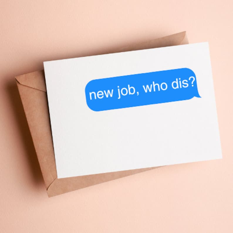 PRINTABLE New Job Who Dis Card, Digital Download New Job ...