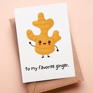 PRINTABLE Favorite Ginger Card, Digital Download Cute Anniversary Card ...