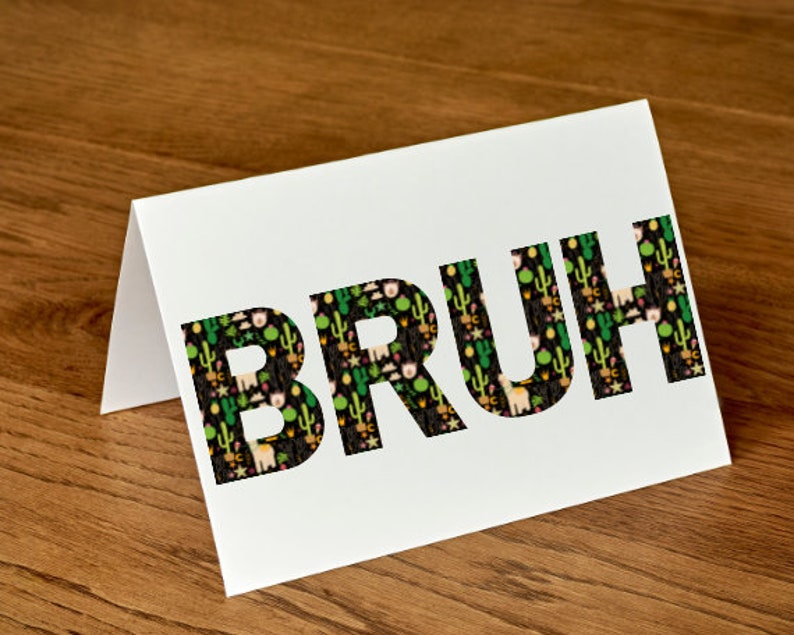 PRINTABLE Bruh Greeting Card, Digital Download Card, Gen Z Printable ...