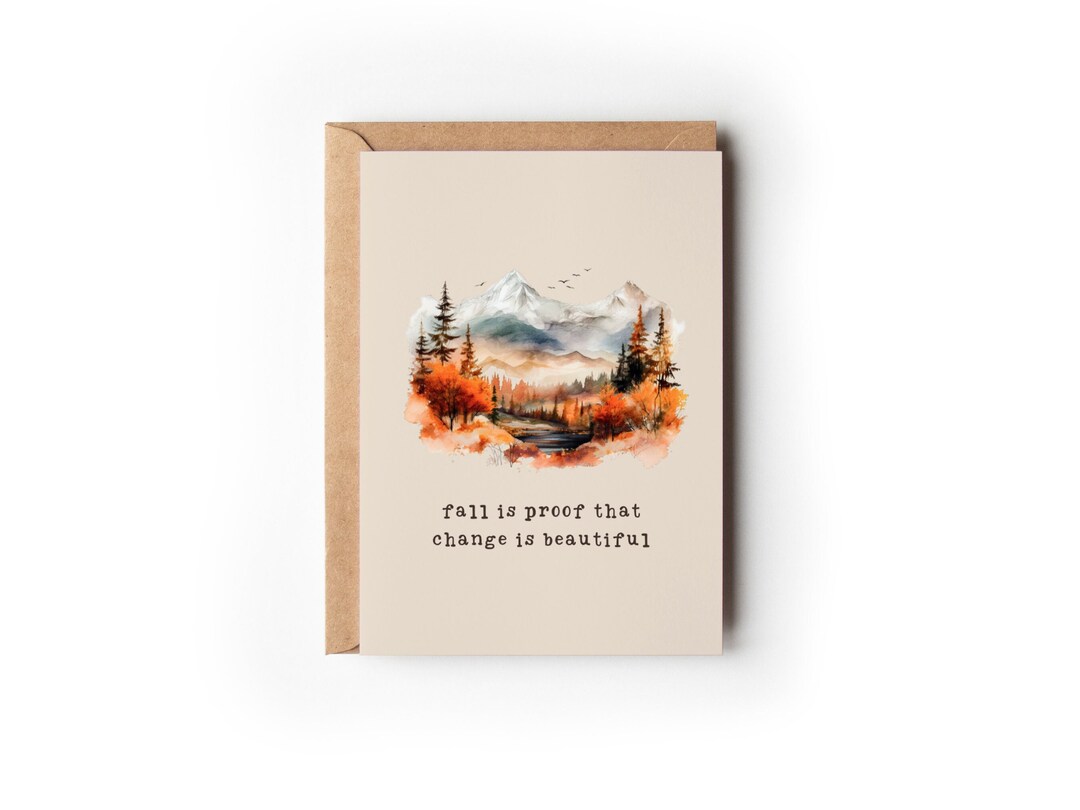 Fall is Proof That Change is Beautiful | Fall Quote Card | Rustic ...