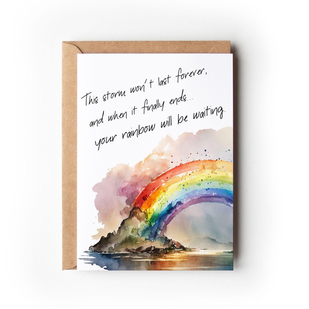 This Storm Won't Last Forever, Your Rainbow is Waiting | 5x7 ...