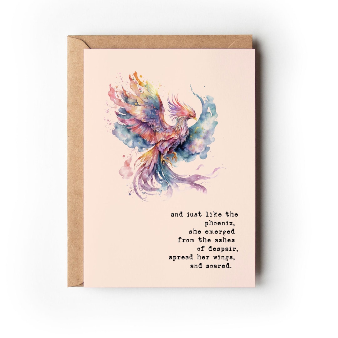 And Just Like the Phoenix, She Soared | Encouragement Poetry Card ...