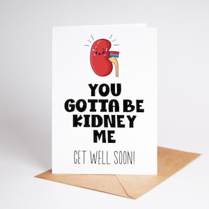 Kidney Get Well Soon 5x7 Greeting Card | Kidney Stones | Kidney Disease ...