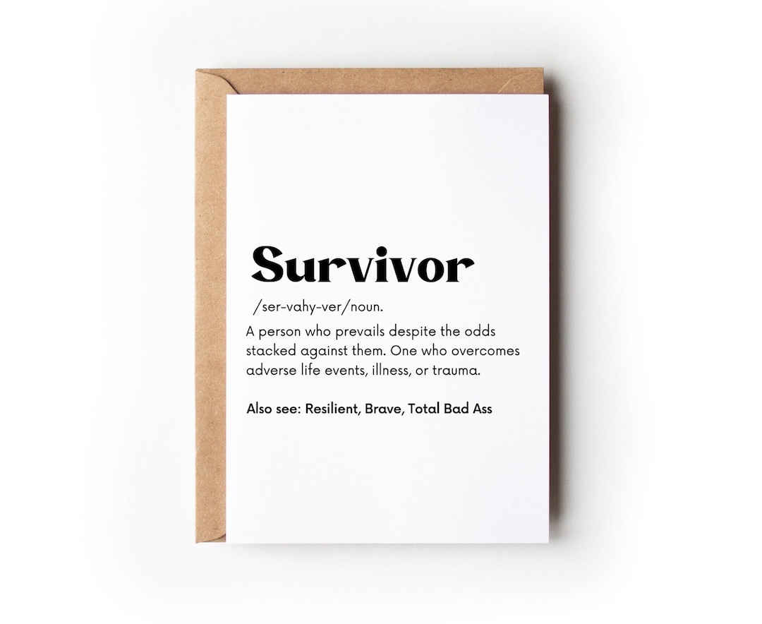 Survivor Definition Card | Resilient, Brave, Total Bad Ass | Facing ...