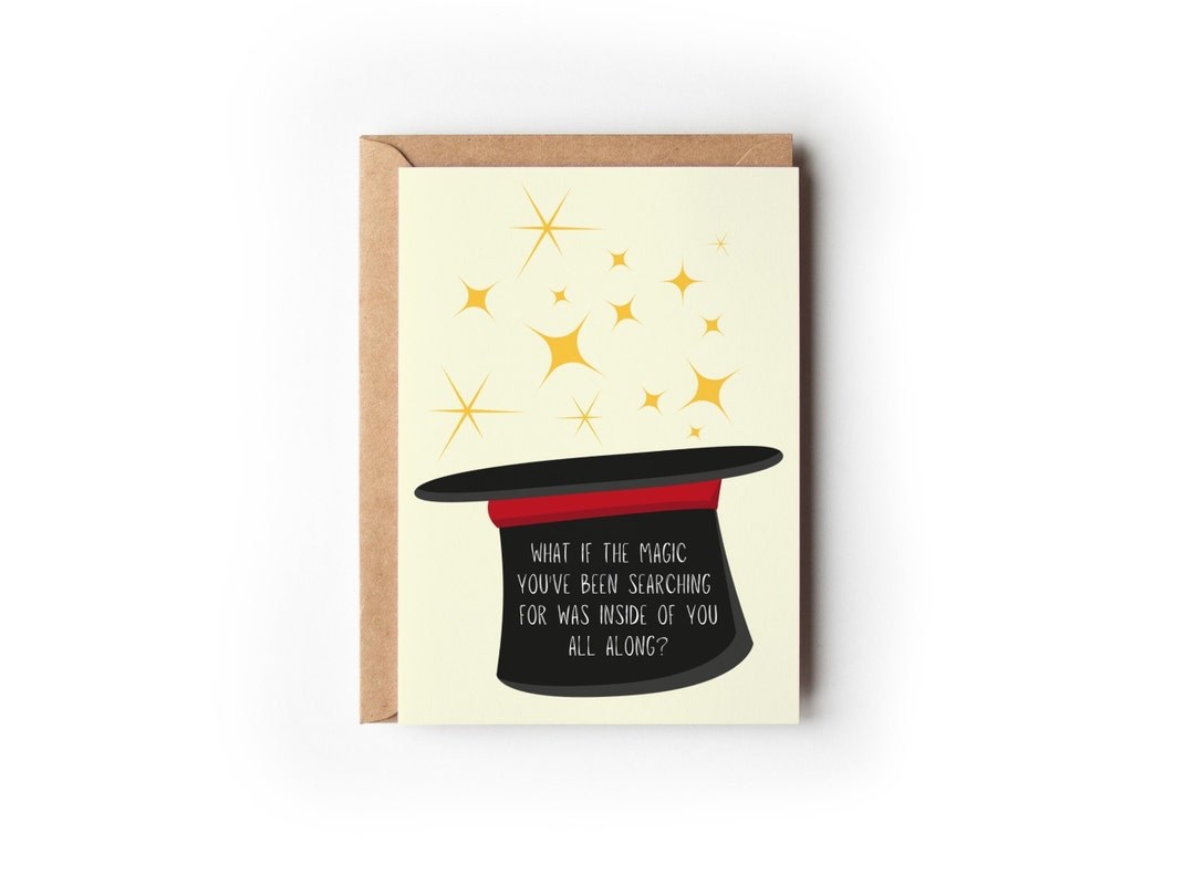 What If the Magic You've Been Searching for Card | Inspirational ...