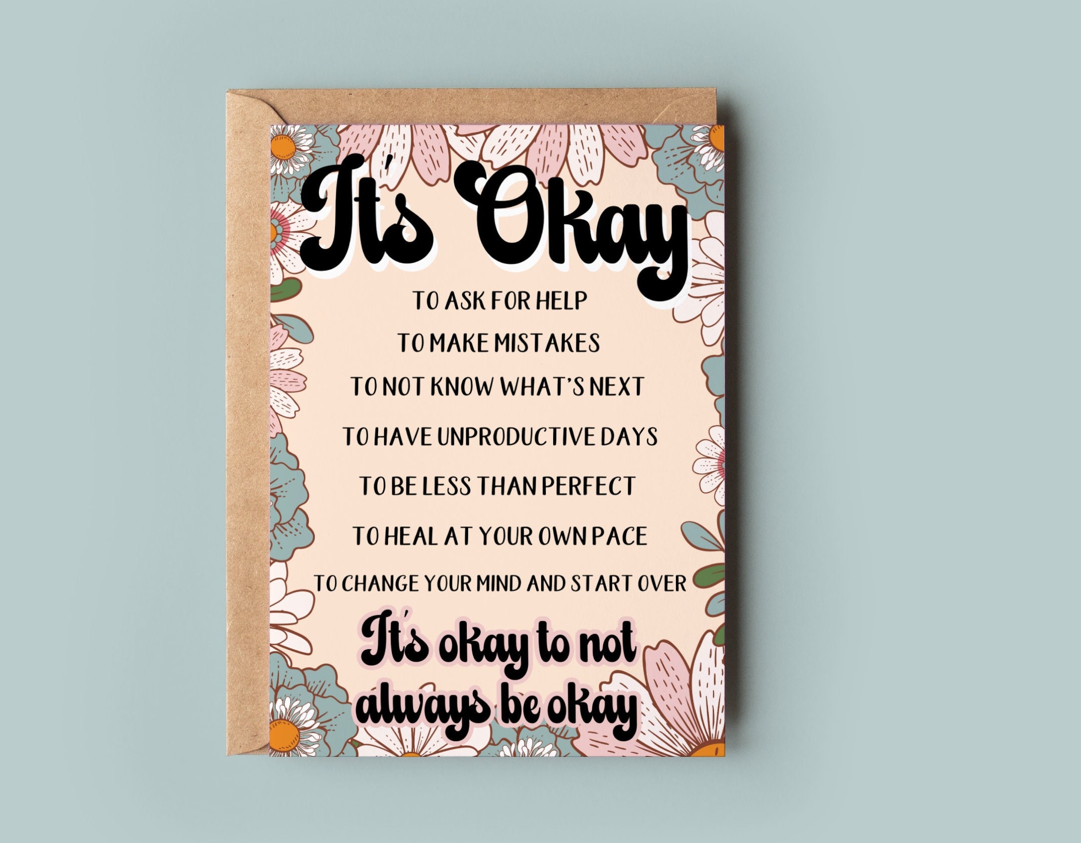 It's Okay to Not Always Be Okay Little Reminders Encouragement Support ...