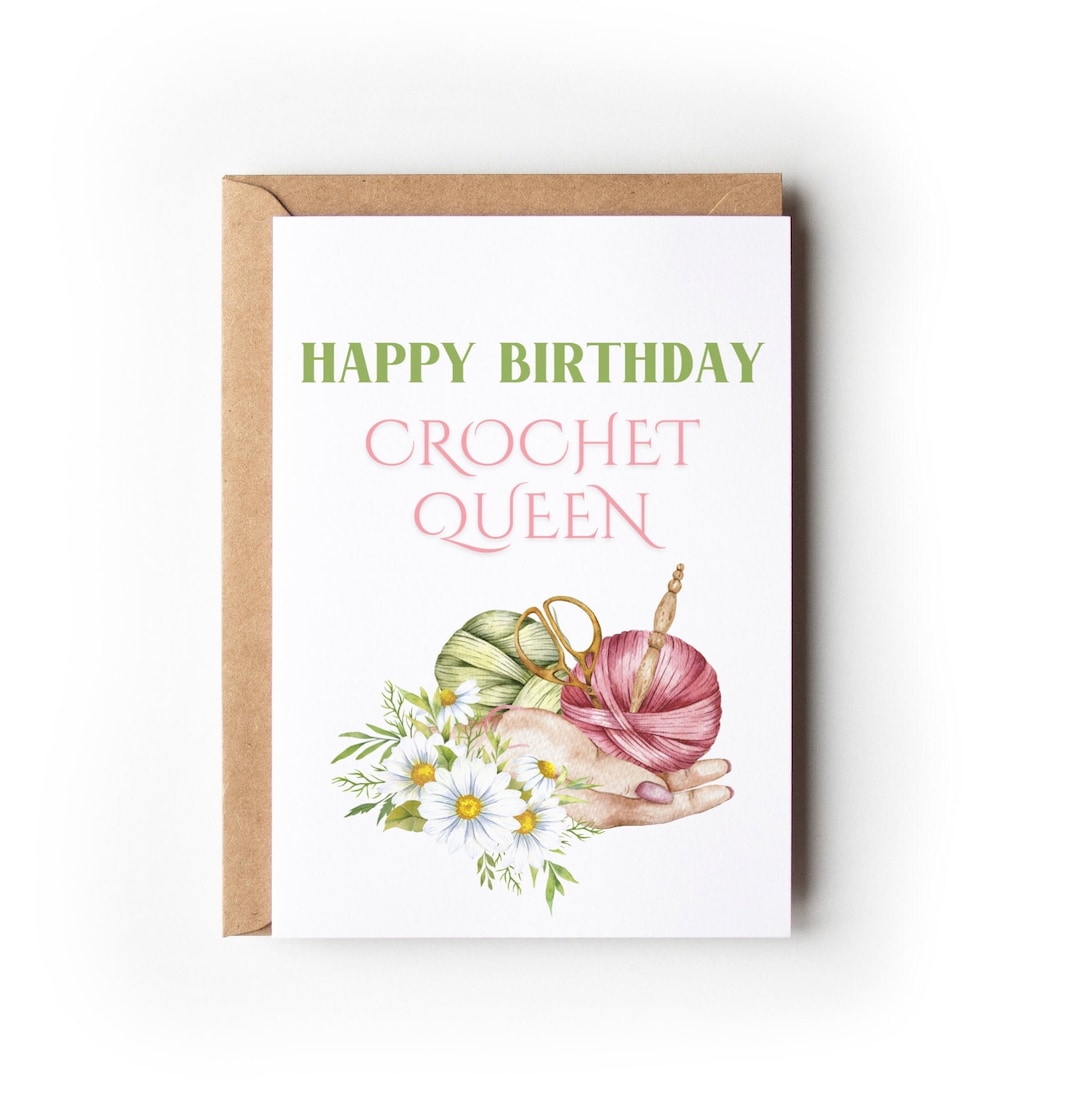 Happy Birthday Crochet Queen | Gift for Crocheter Lover | 5x7 Greeting ...