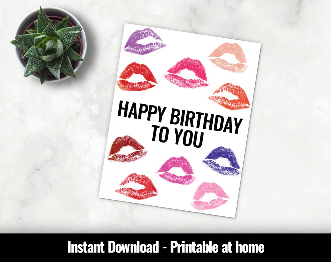 Lipstick Kisses Birthday Card to Print at Home - Etsy