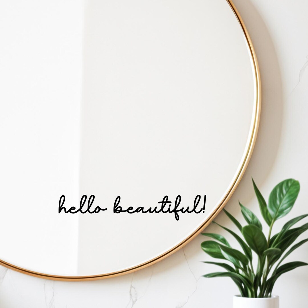 Custom Hello Beautiful Vinyl Decal | Mirror Vinyl Sticker ...
