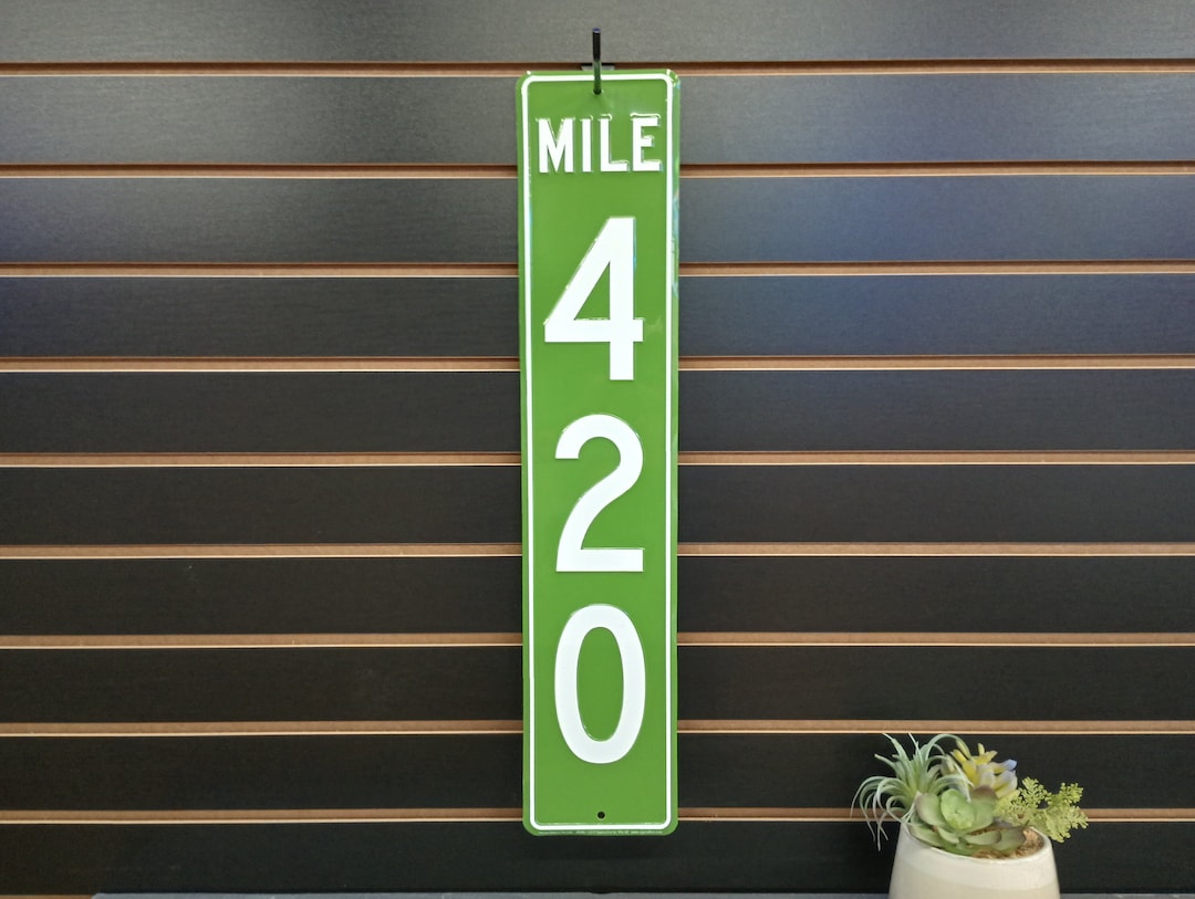 Mile 420 Street Sign Medical Marijuana Dispensary Signs Smoke Shop ...