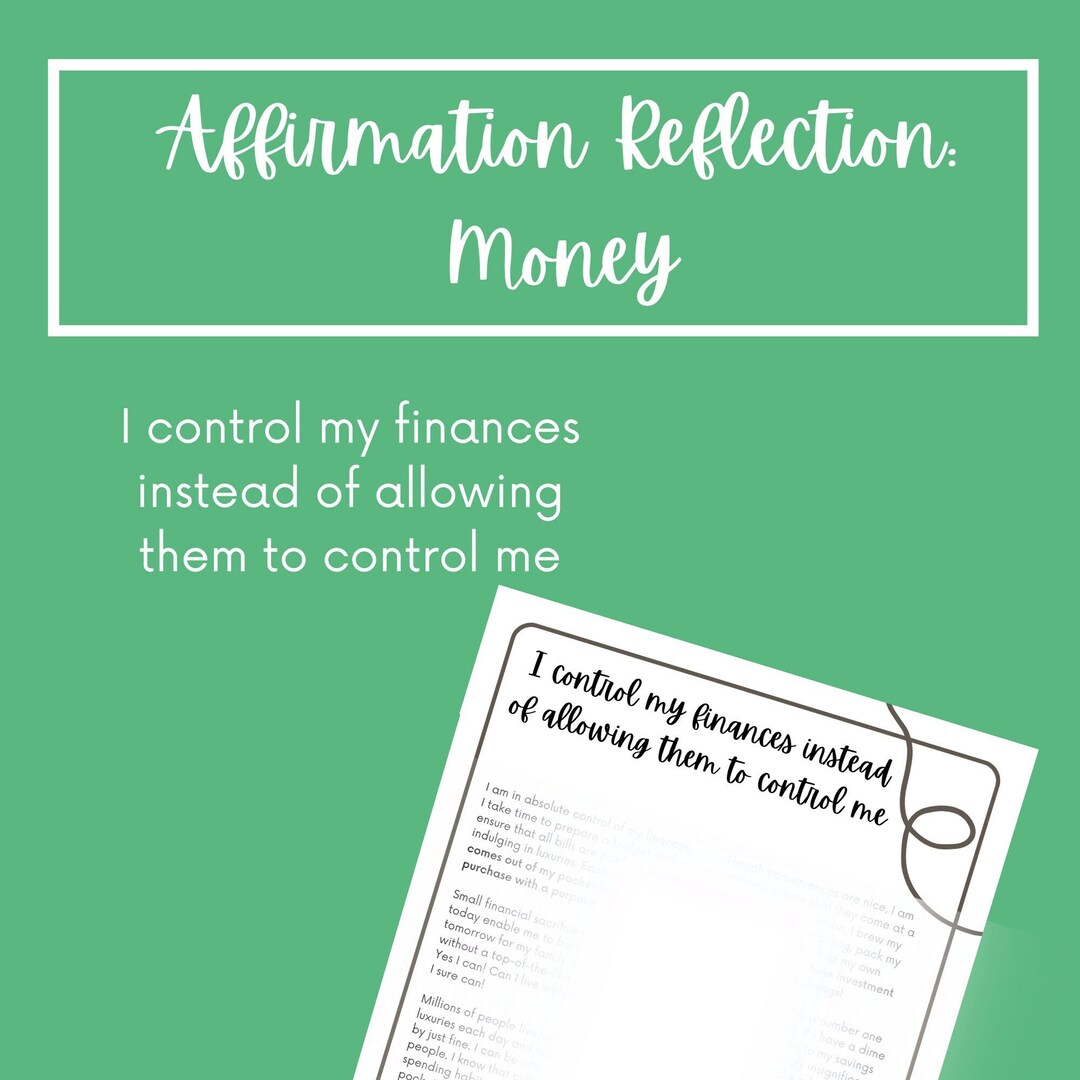 Affirmation Reflection: I Control My Finances Instead of Allowing Them ...