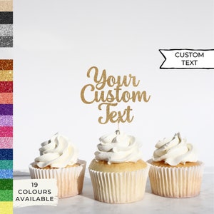 Custom Text Cupcake Topper, Personalized Custom Cupcake Toppers ...