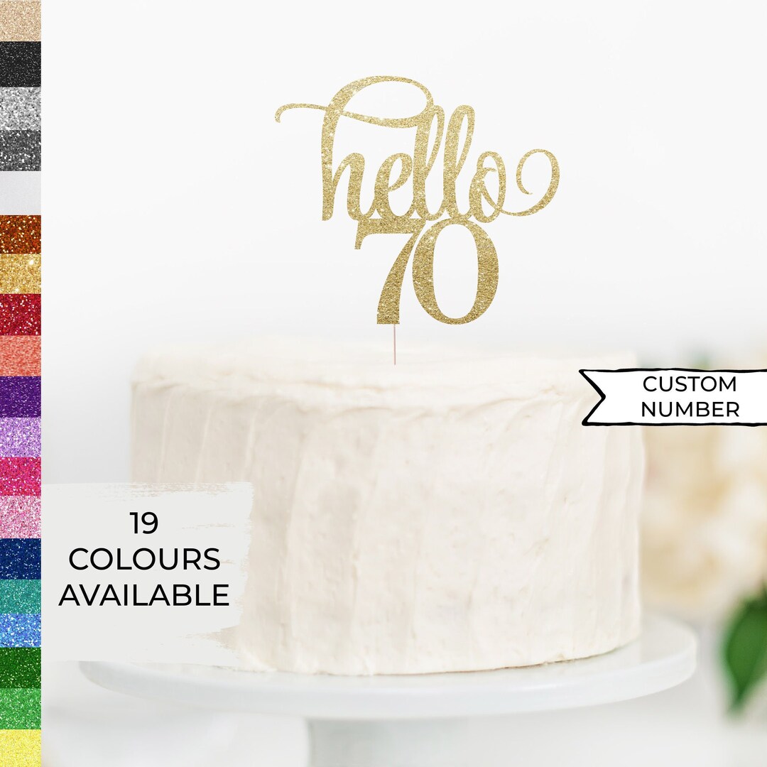 Hello 70, Birthday Cake Topper,birthday Topper, Cardstock Cake Topper ...
