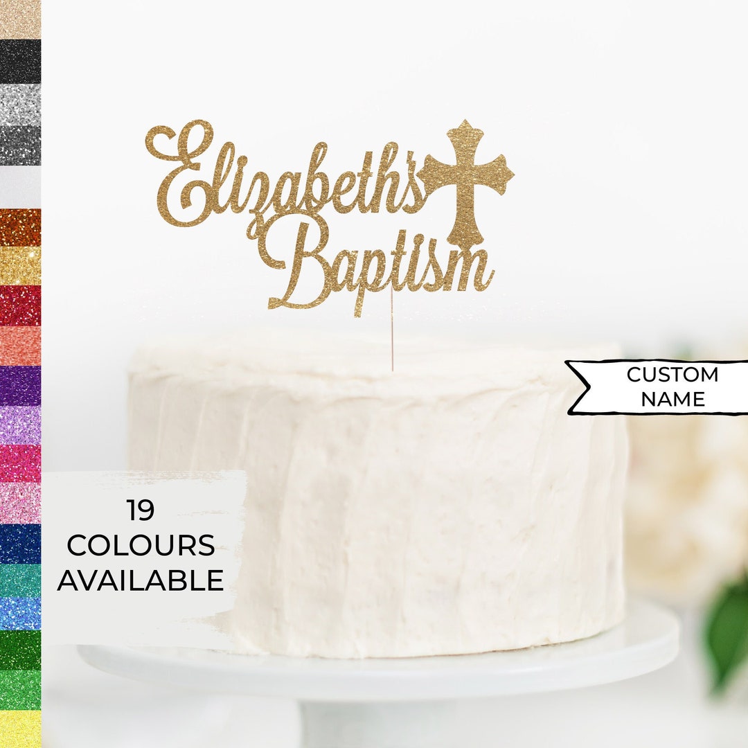 Custom Baptism Cake Topper, Personalized Baptism Name Cake Topper, God ...