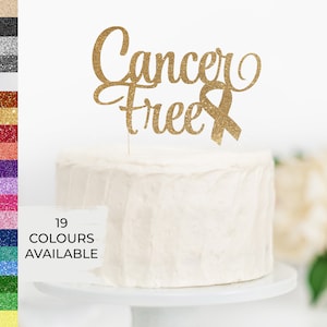 Cancer Free Cake Topper, Cancer Survivor Cancer Free Party,bye Chemo,f ...