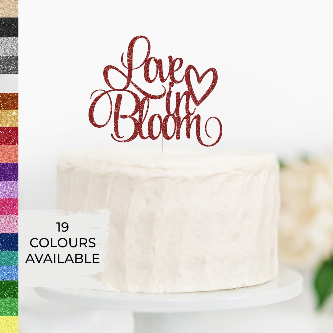 Love in Bloom Cake Topper, Valentine's Day Party, Valentine's Day ...