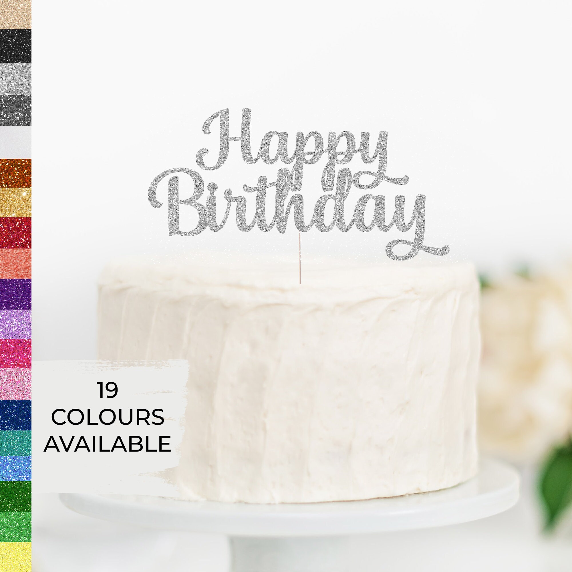 Happy Birthday Topper, Happy Birthday Cake Topper, Any Age Cake Topper ...
