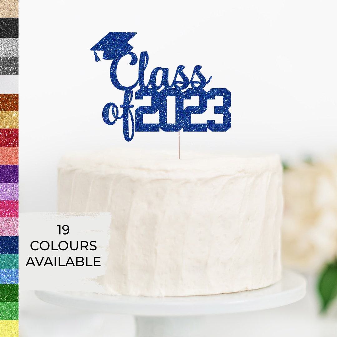 Class of 2023 Cake Topper, Graduation Cake Topper, Cardstock Cake ...