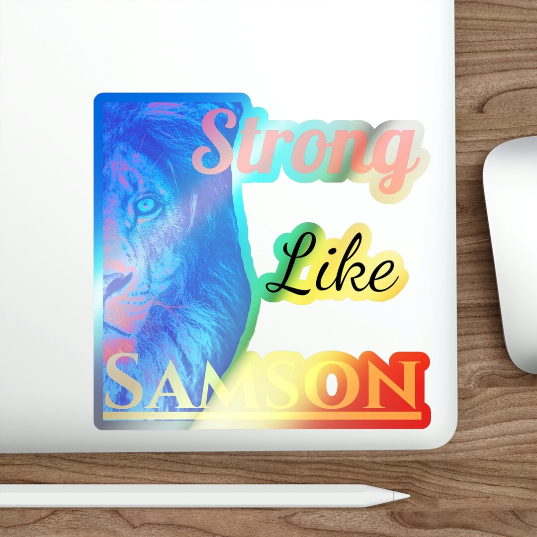 Holographic Lion Sticker, Strong Like Samson, Inspirational Quote - Etsy