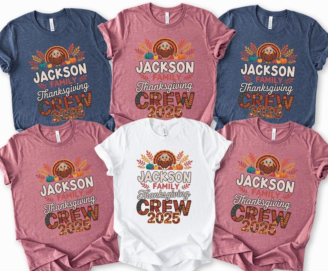 Custom Family Thanksgiving Crew 2025 Shirts, Custom Family Thanksgiving ...
