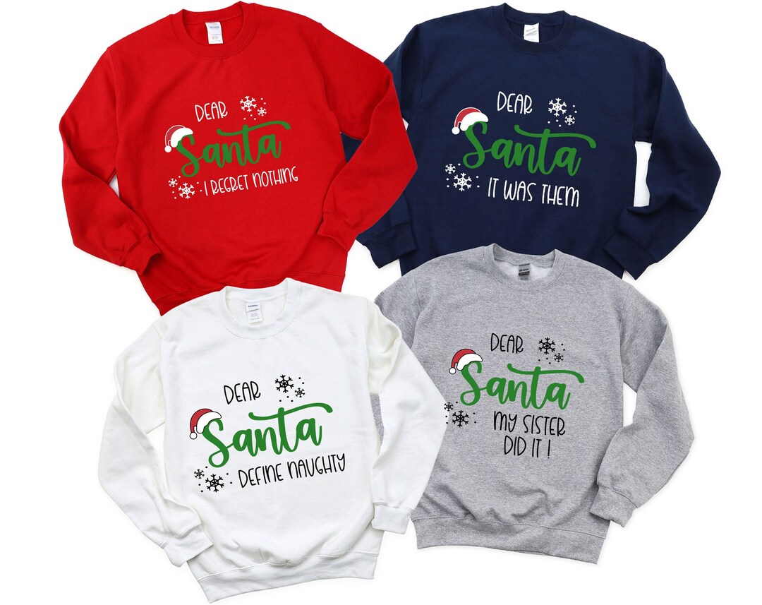 Dear Santa Funny Shirt,christmas Sarcastic Dear Santa Shirt,christmas ...