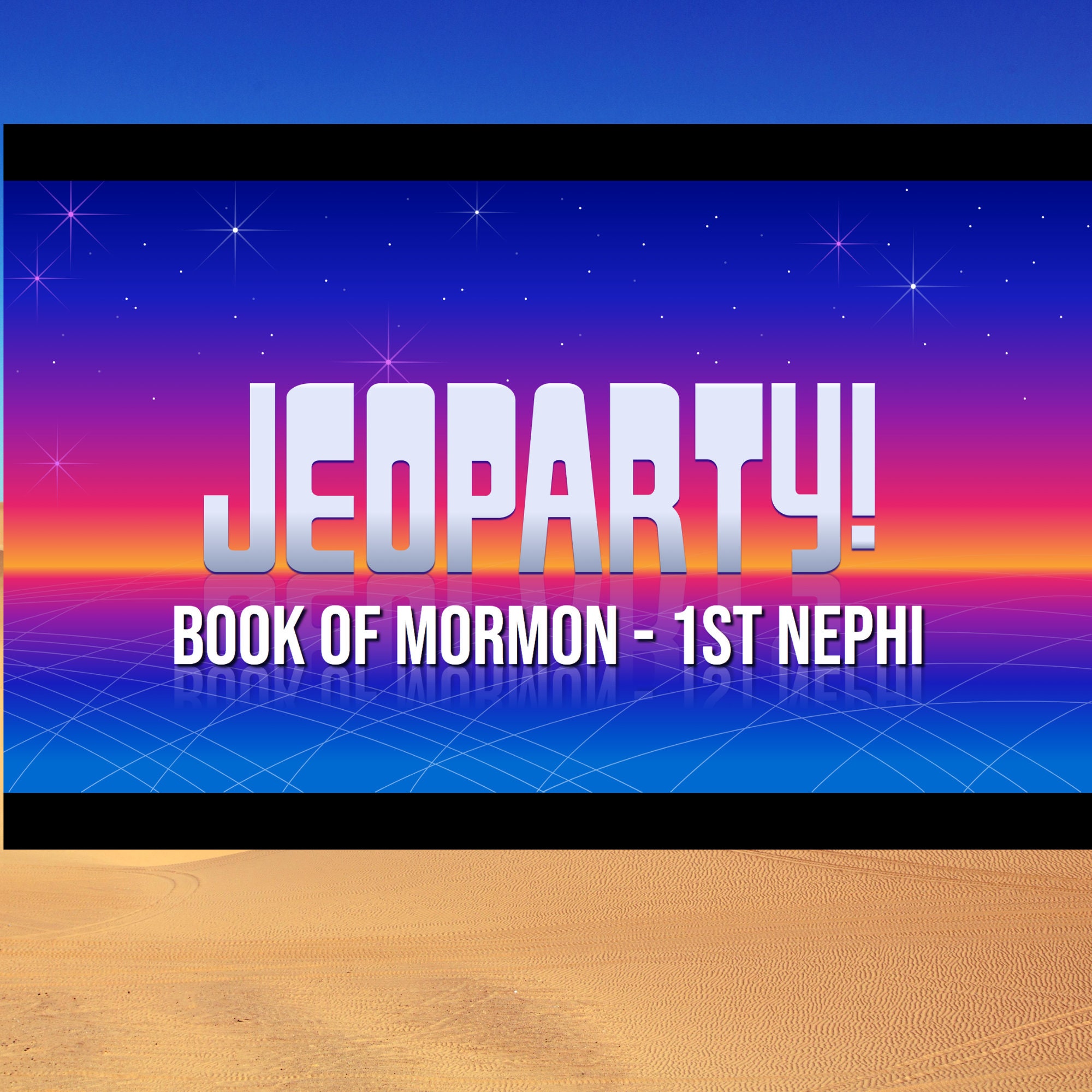 Book of Mormon Jeoparty Game - 1st Nephi, Fun Religious Game, Youth ...