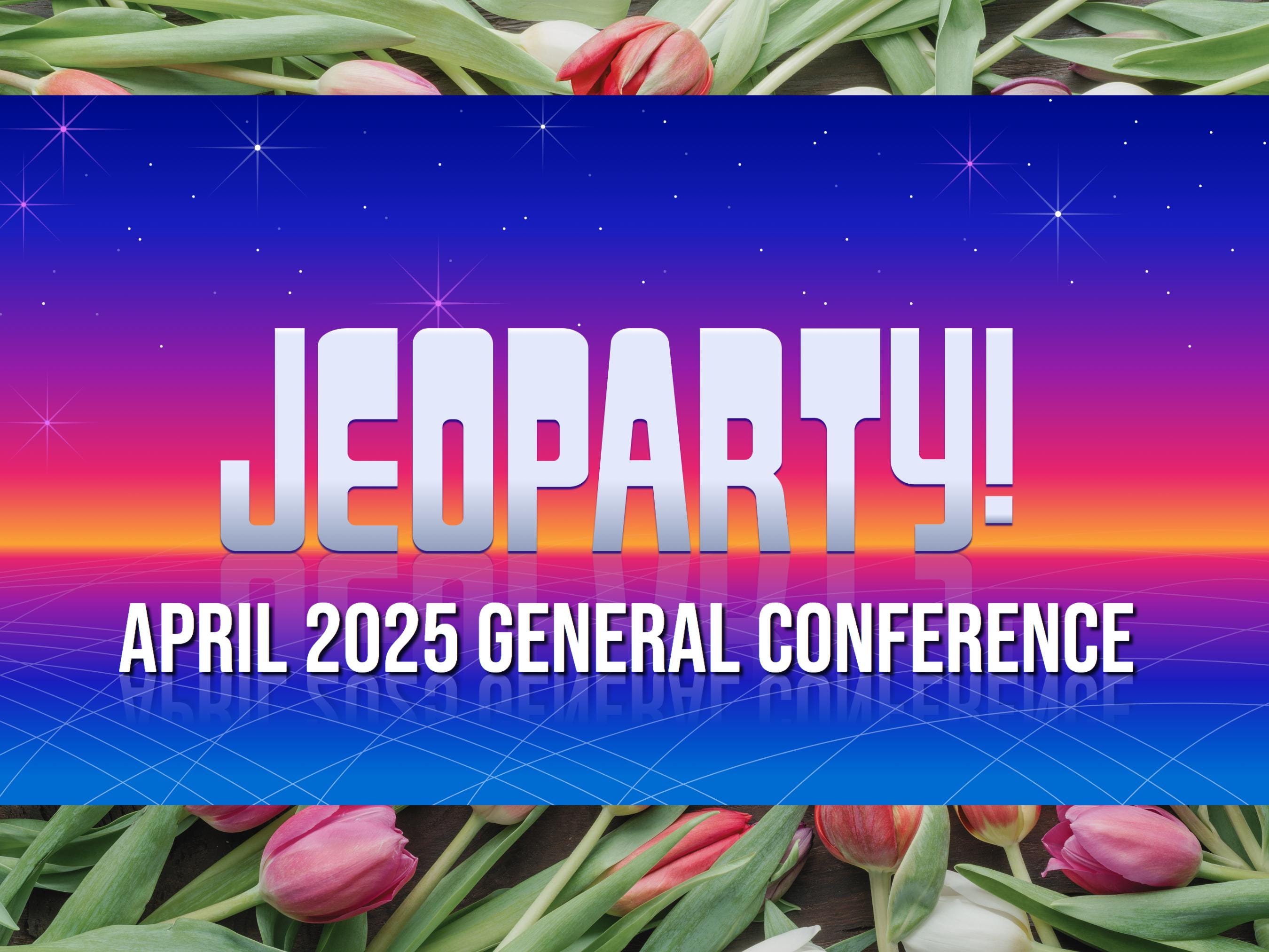 April 2025 the Church of Jesus Christ of Latter Day Saints General ...