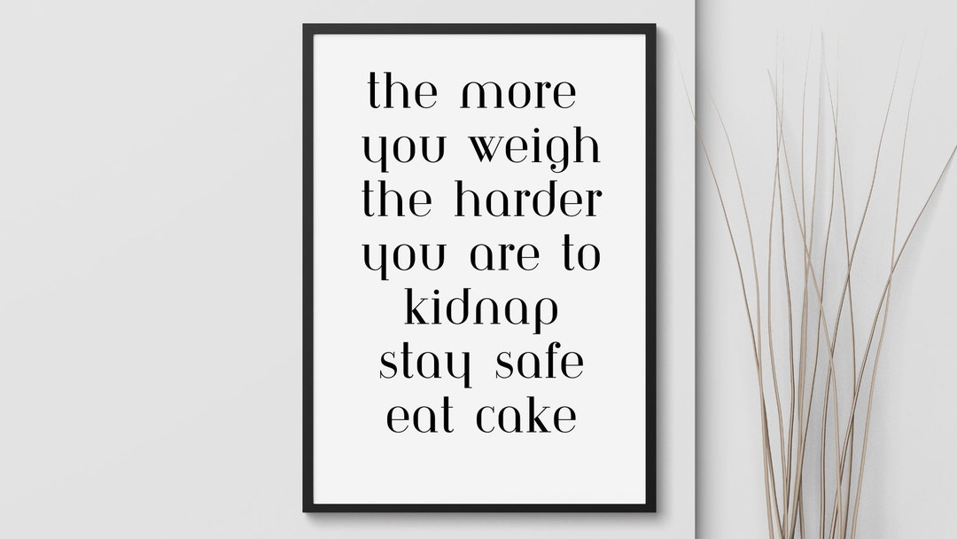 Printable Kitchen Graphic Stay Safe Eat Cake - Etsy