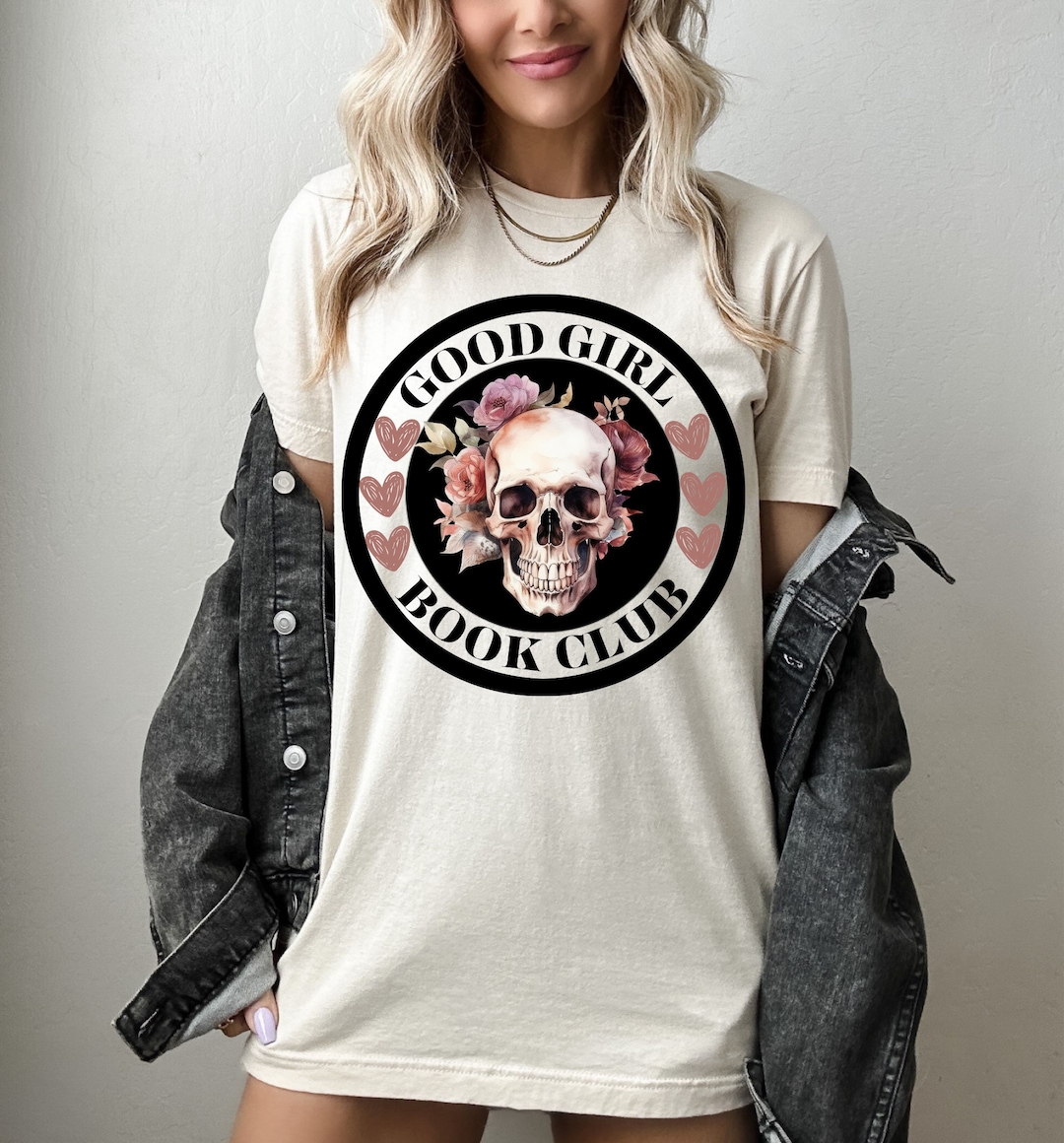 Good Girl Shirt, Good Girl Book Club Shirt, Dark Romance Shirt, Bookish ...