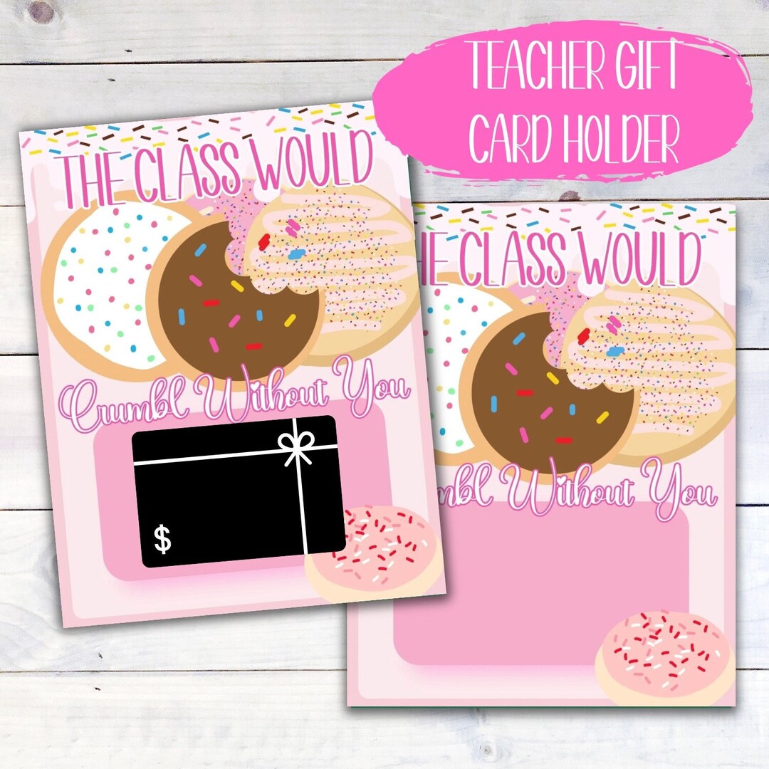 Printable Teacher Gift Card Holder Cookies, Thanks a Latte, Teacher ...